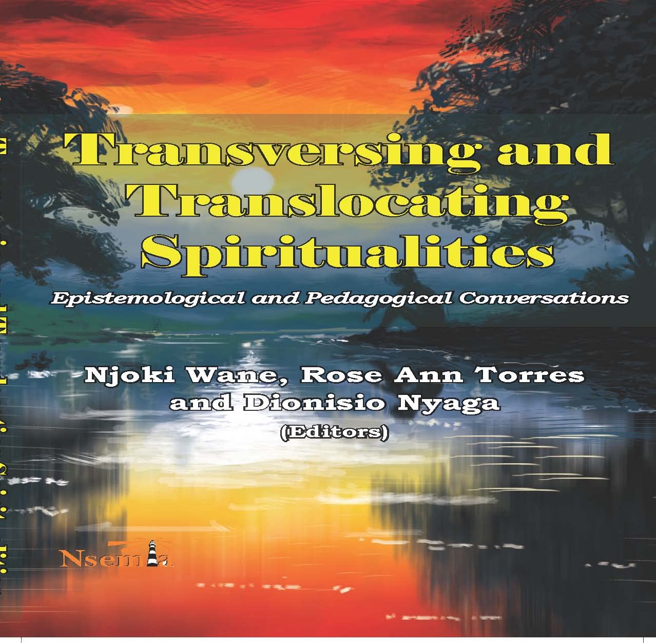 Transversing and Translocating Spiritualities : Epistemological and ...