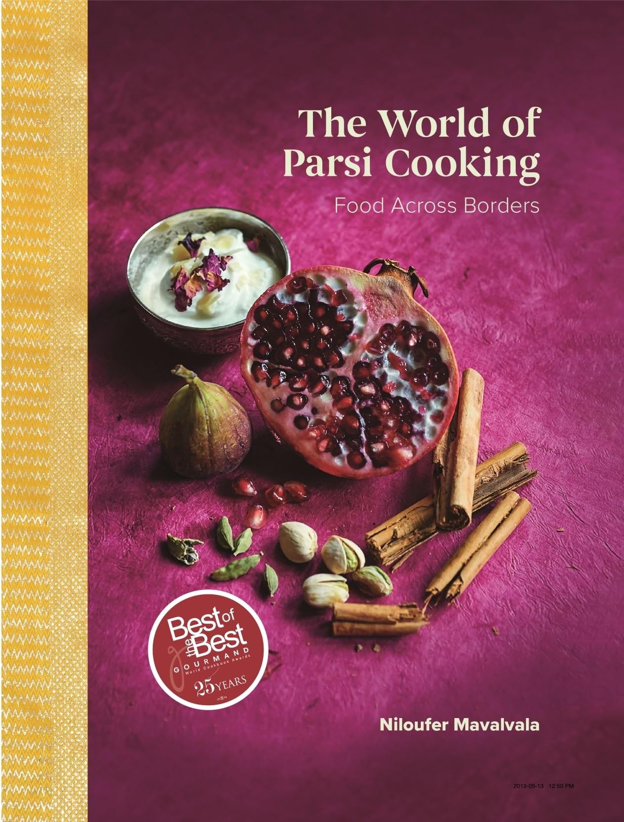 The World of Parsi Cooking: Food Across Borders: Niloufer Mavalvala ...
