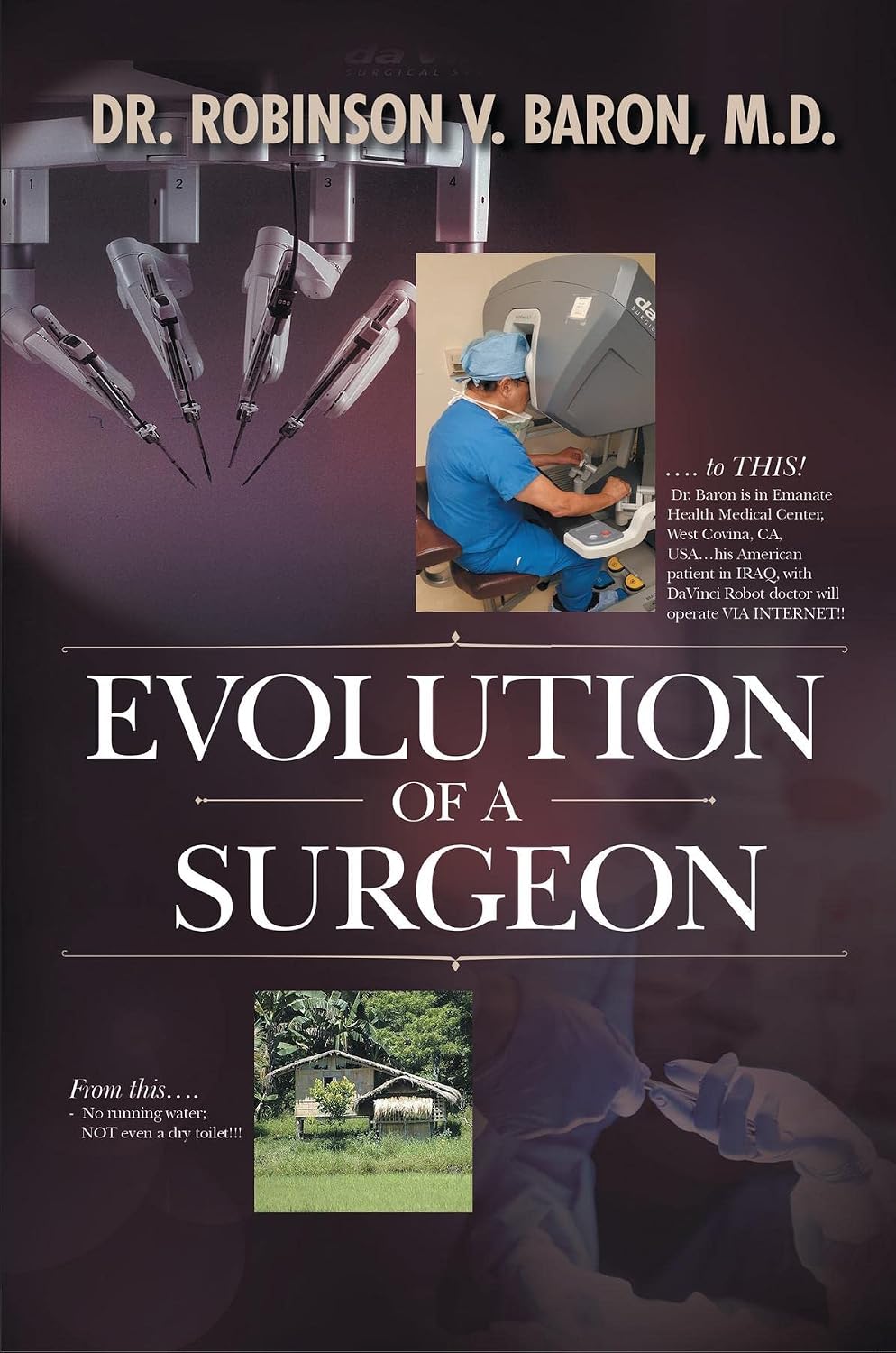 Amazon.com: Evolution of a Surgeon eBook : Baron, Dr. Robinson, V ...