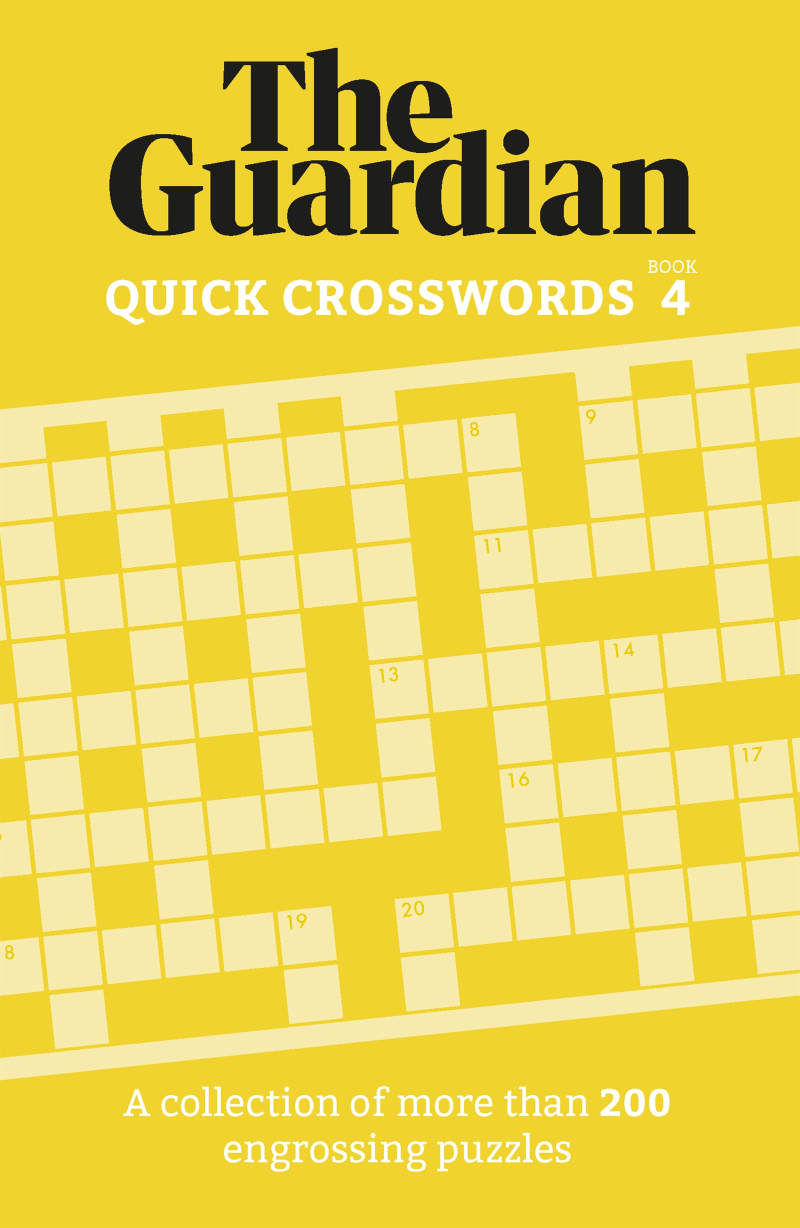 The Guardian Quick Crosswords 4: A collection of more than 200 ...