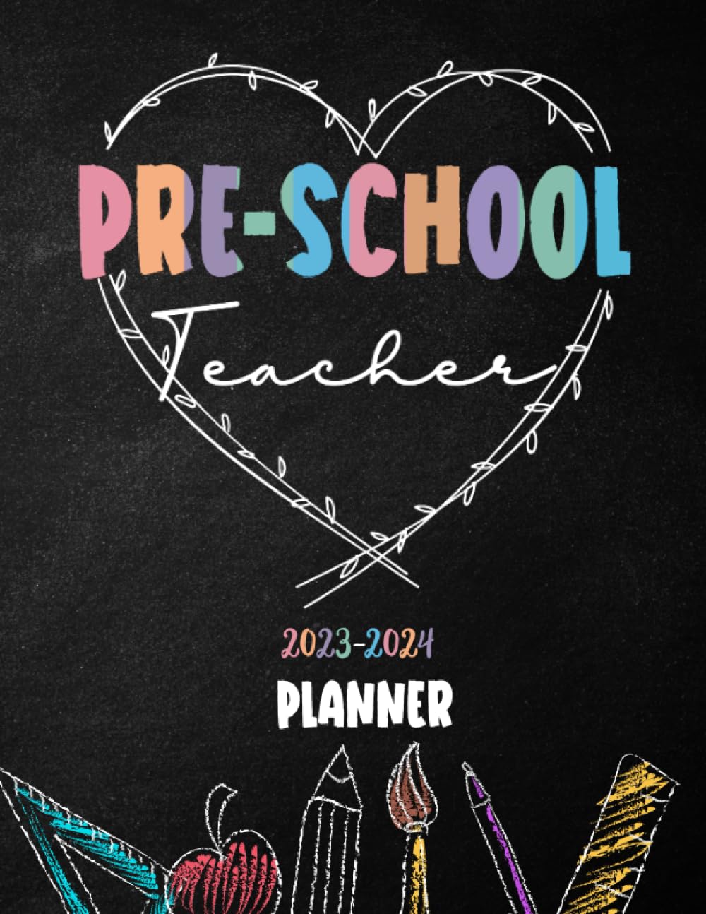 Pre-School Teacher 2023-2024 Planner: Monthly and Weekly Class ...