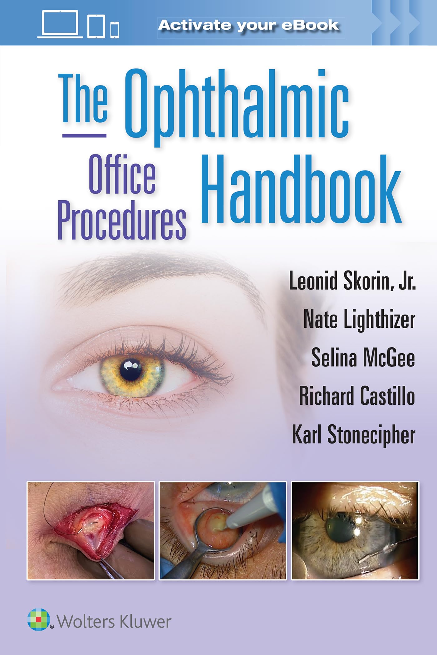 The Ophthalmic Office Procedures Handbook: Print + eBook with ...