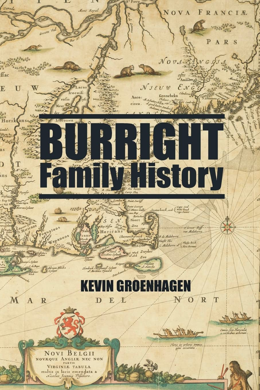 Burright Family History: Groenhagen, Kevin: 9781387721665: Amazon.com ...