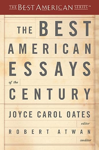 The Best American Essays of the Century (The Best American Series ...