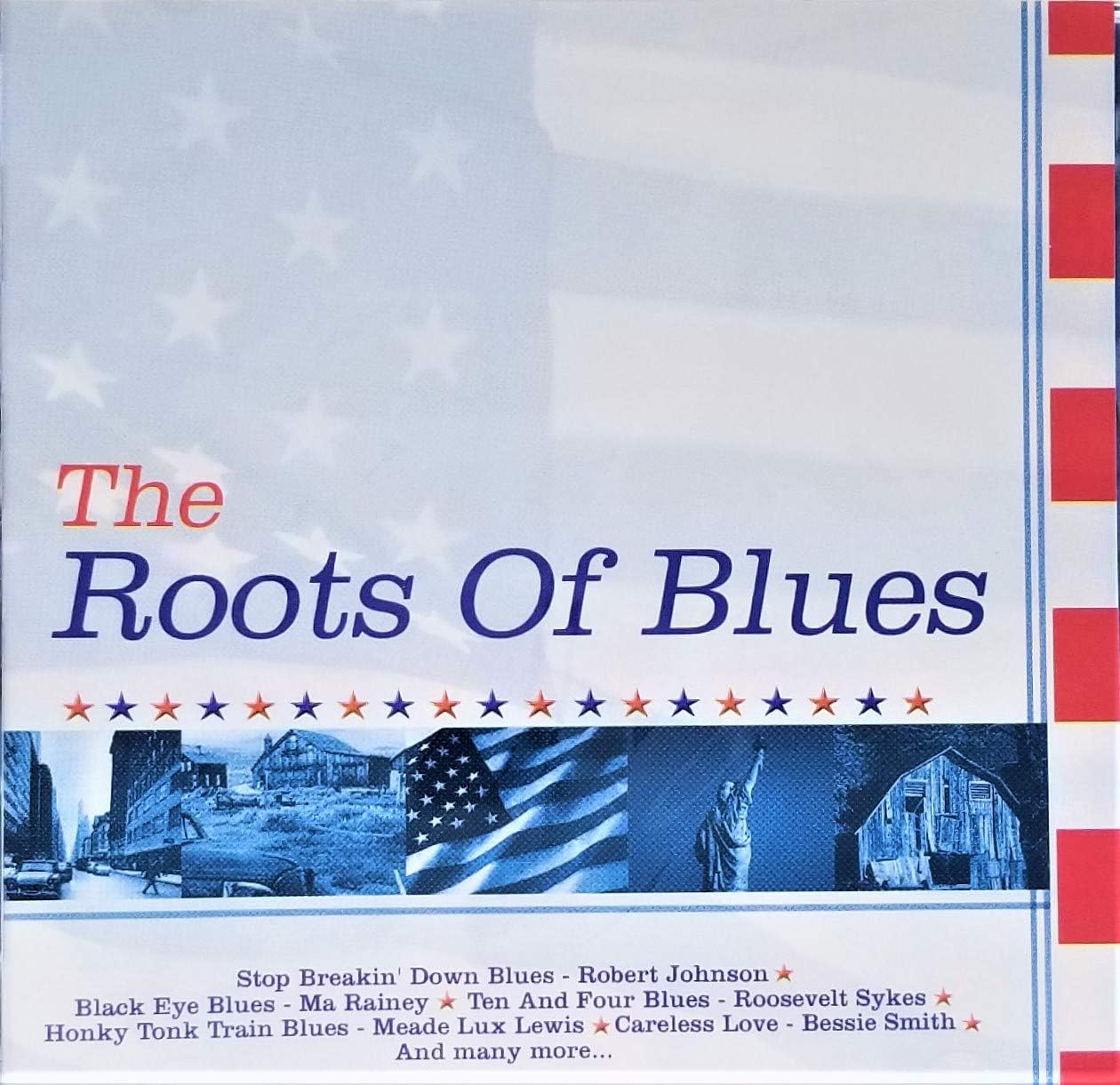 The Roots of Blues: Robert Johnson, Ma Rainey, Roosevelt Sykes, Meade ...