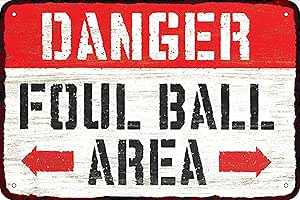 Amazon.com : Danger Foul Ball Area Vintage Metal tin Sign Humor Word ...