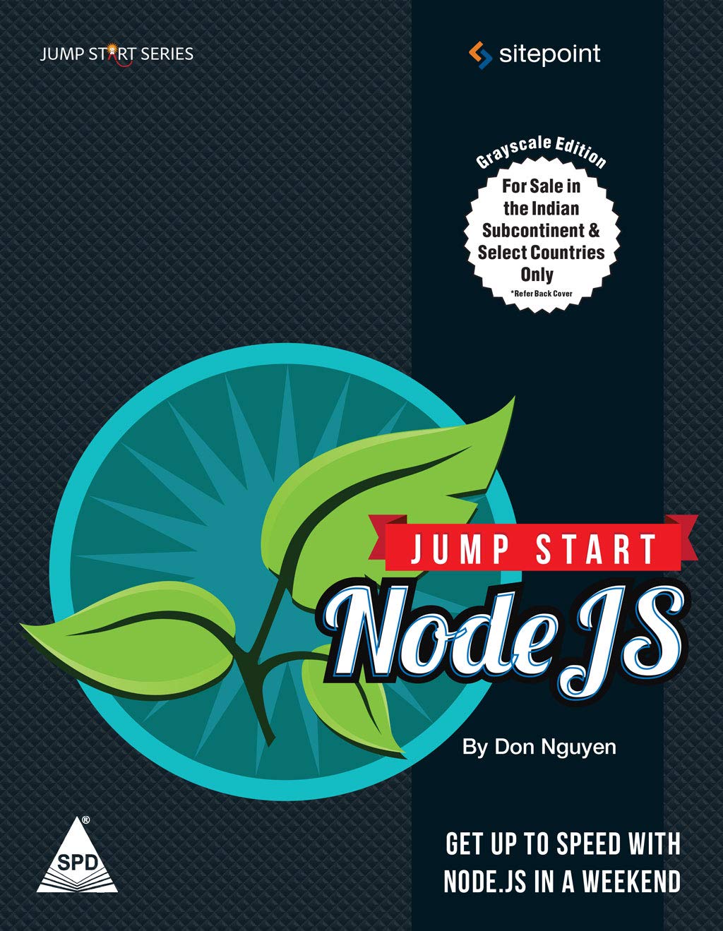 Buy Jump Start Node JS: Get Up to Speed With Node.js in a Weekend Book ...