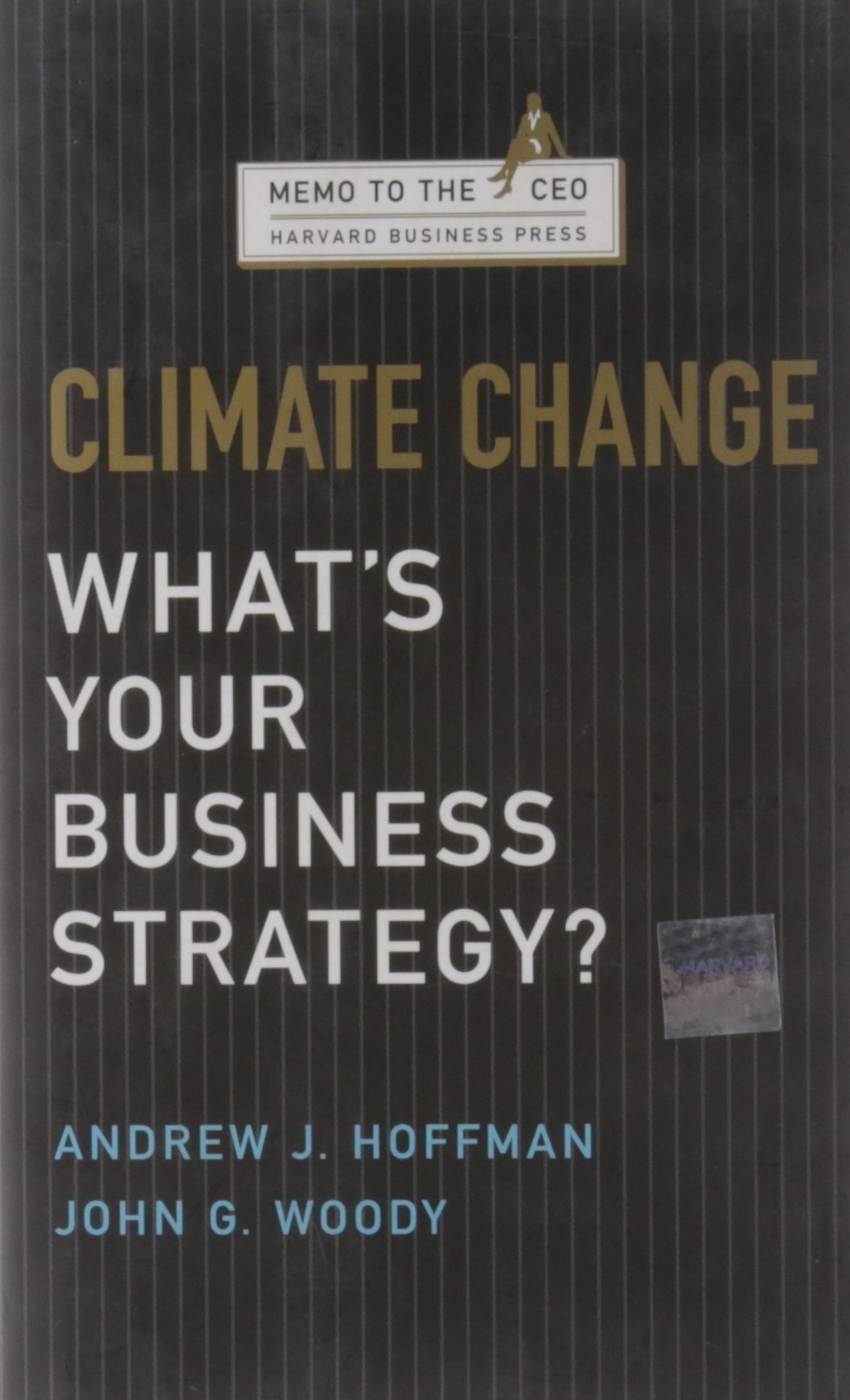 Amazon.com: Climate Change: What's Your Business Strategy? (Memo to the ...