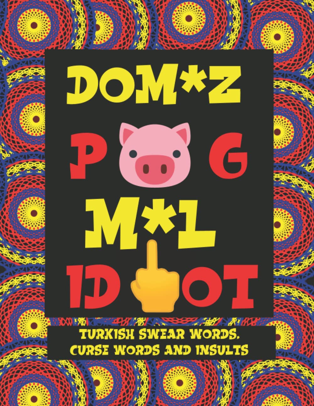Turkish Swear Words: How To Swear in Turkish With Dirty Turkish Quotes ...