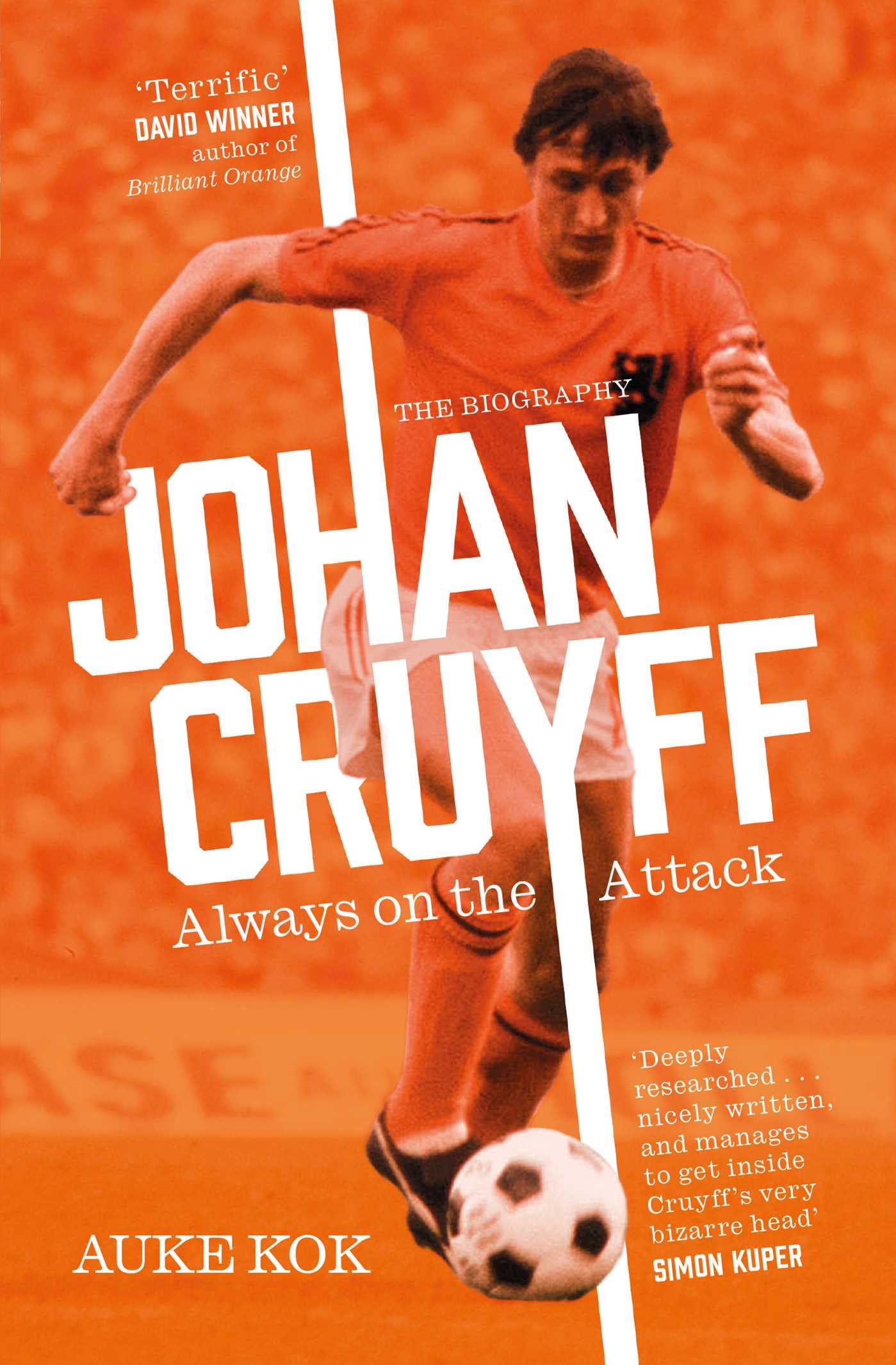 Johan Cruyff: Always on the Attack: Auke Kok: 9781398501676: Amazon.com ...