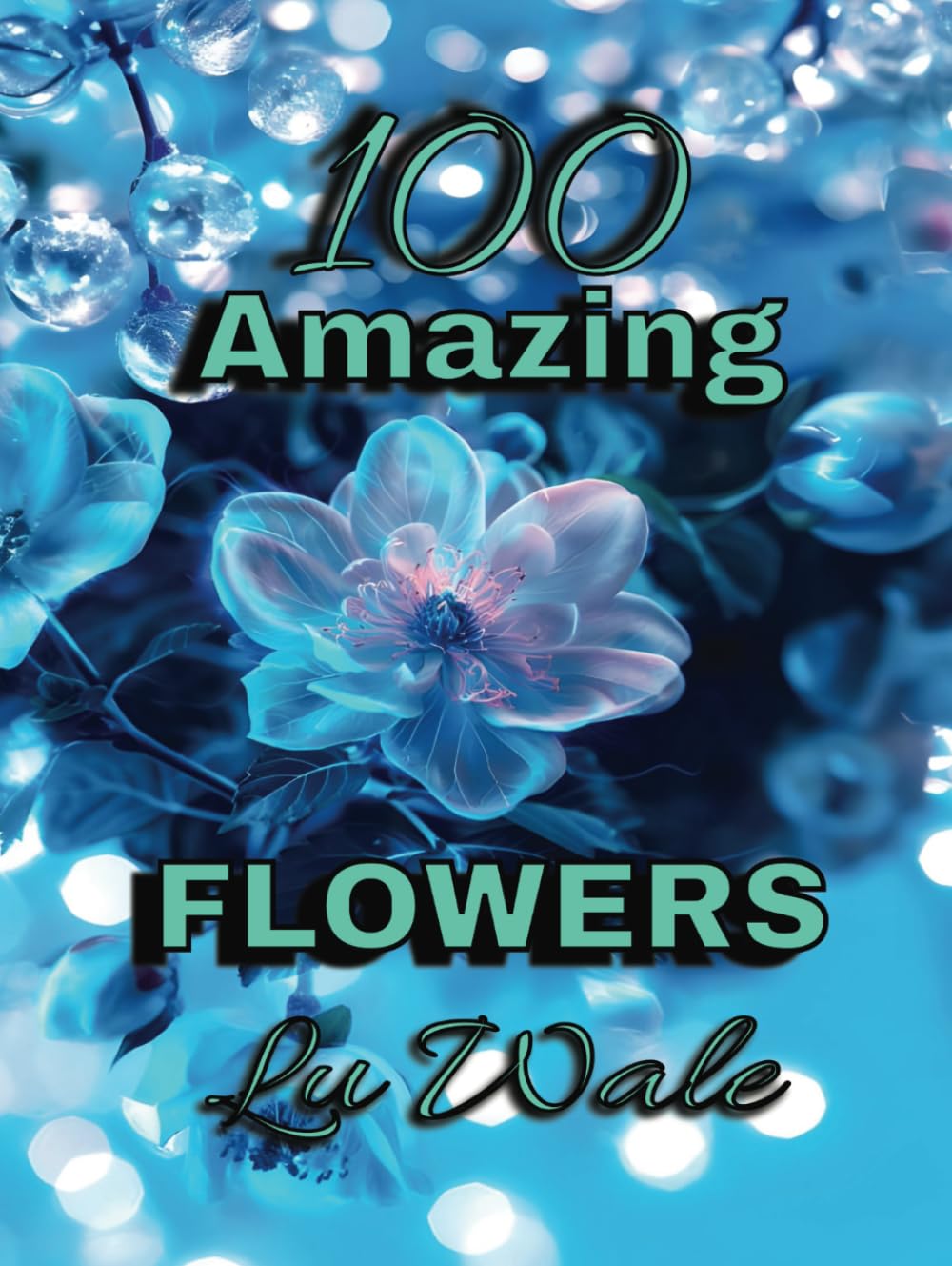 Amazon.com: 100 Flowers Floral Fun: Enjoy Unique, Easy and Cute Flower ...