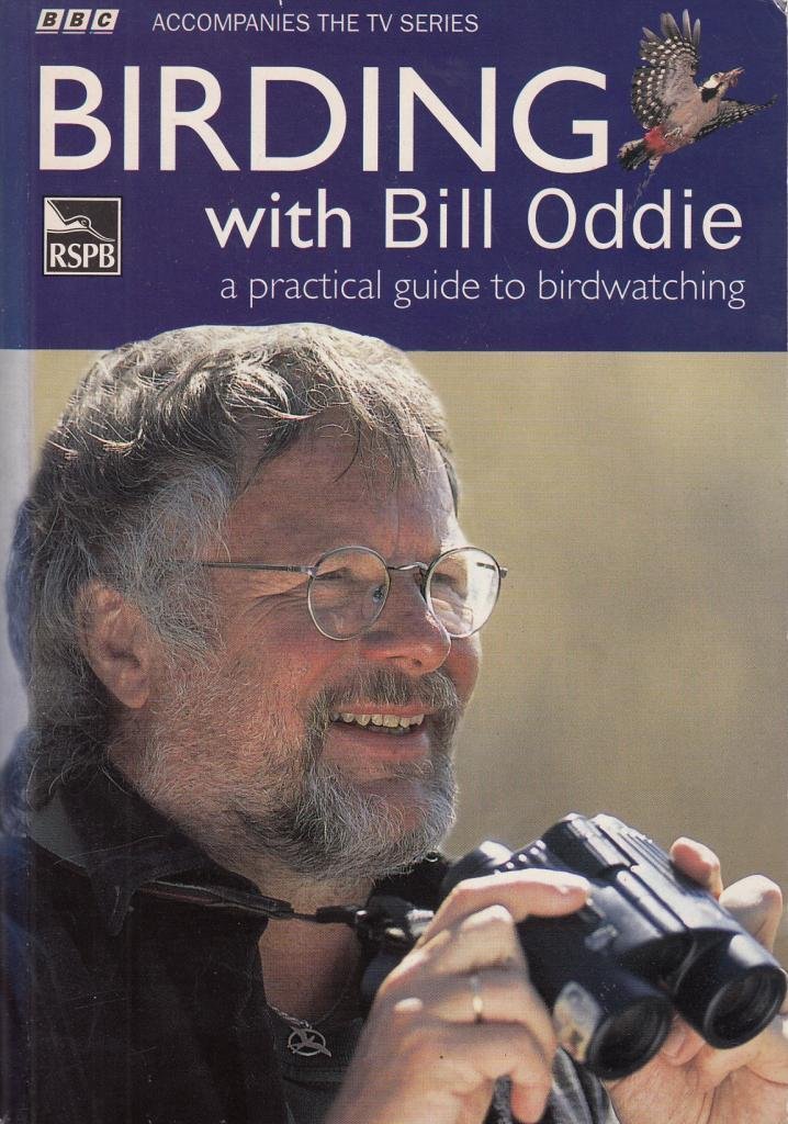 Birding with Bill Oddie: Amazon.co.uk: Oddie, Bill, Moss, Stephen ...