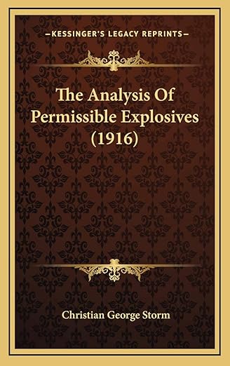 Amazon.co.jp: The Analysis Of Permissible Explosives (1916) : 本