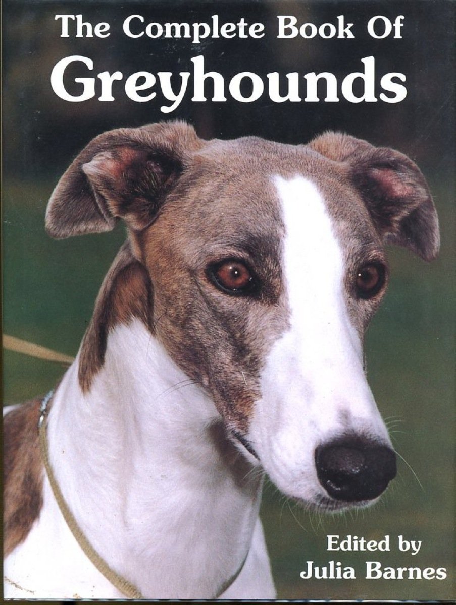 The Complete Book of Greyhounds: Barnes, Julia: 9780876051894: Amazon ...
