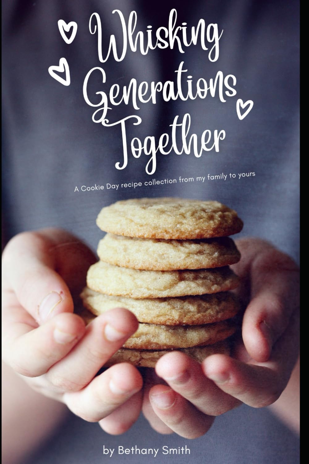 Whisking Generations Together: A Cookie Day recipe collection from my ...