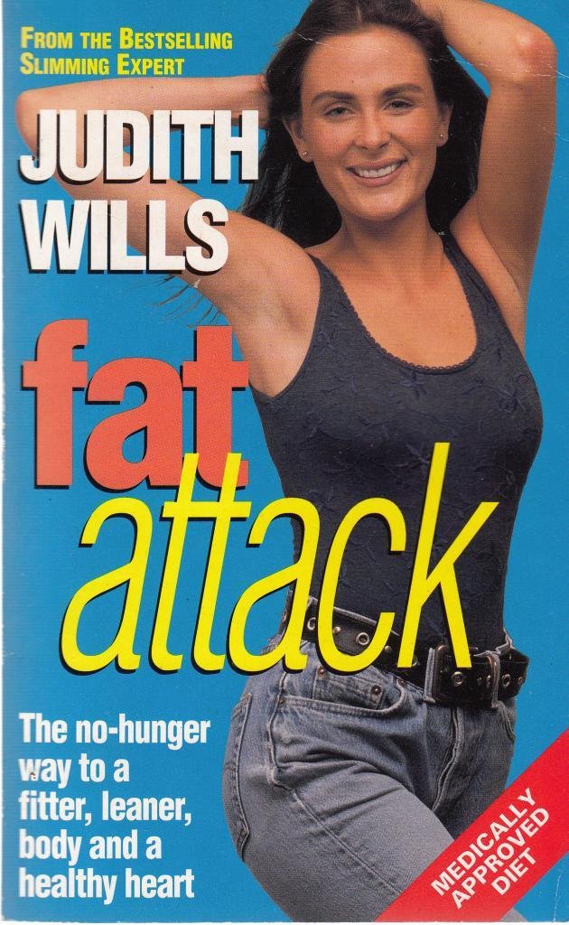 FAT ATTACK: Wills, Judith: 9780099497615: Amazon.com: Books
