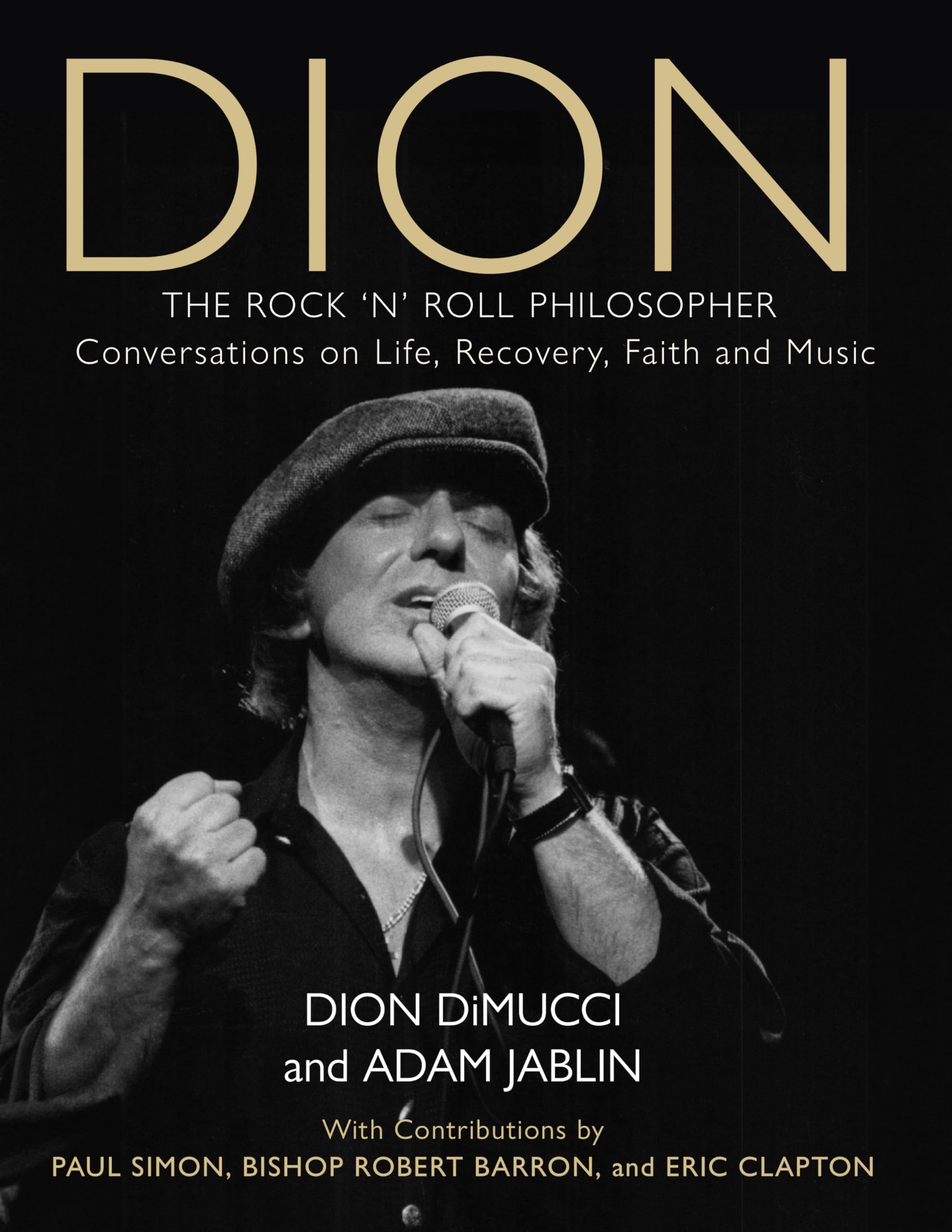 Dion: The Rock and Roll Philosopher: DiMucci, Dion, Jablin, Adam, Simon ...
