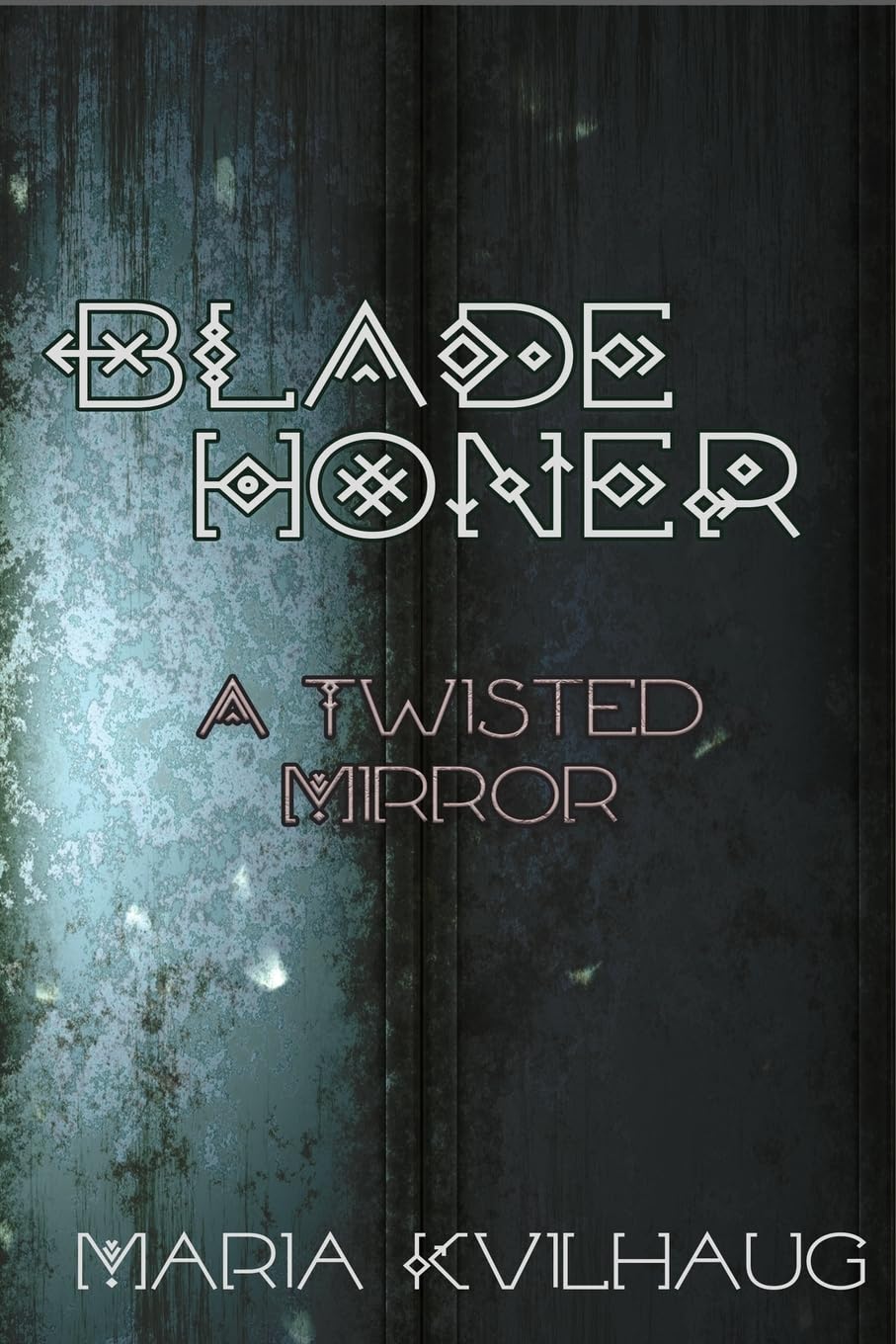 Amazon.com: Blade Honer: The Twisted Mirror: 9781959350217: Kvilhaug ...