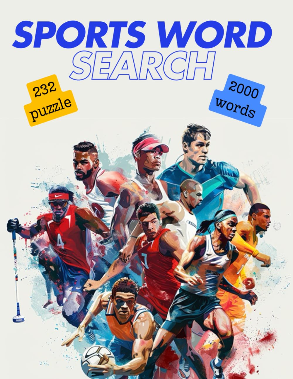 Sports Word Search Puzzle Book: 232 Puzzle for Athletes & Fans: Large ...