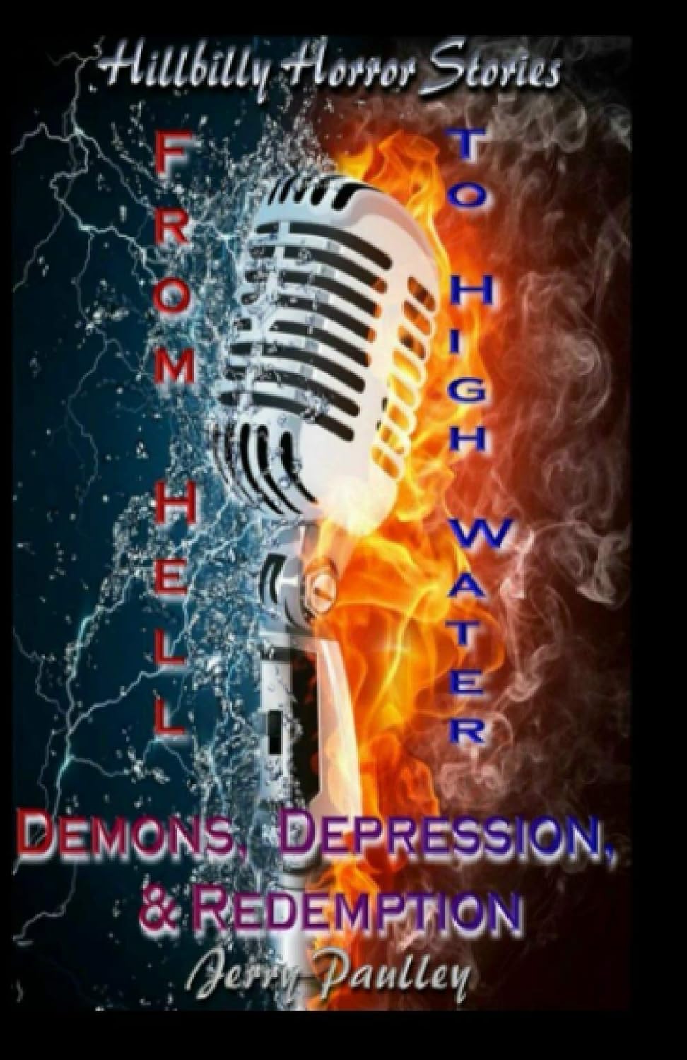 Amazon.com: Hillbilly Horror Stories: From Hell To High Water: Demons ...
