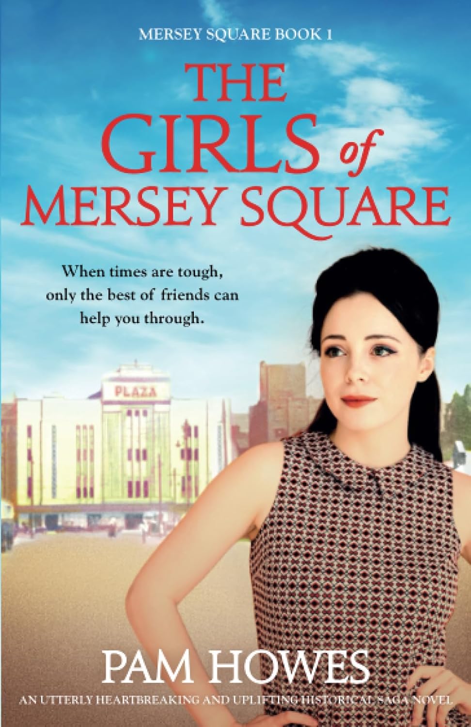 The Girls of Mersey Square: An utterly heartbreaking and uplifting ...