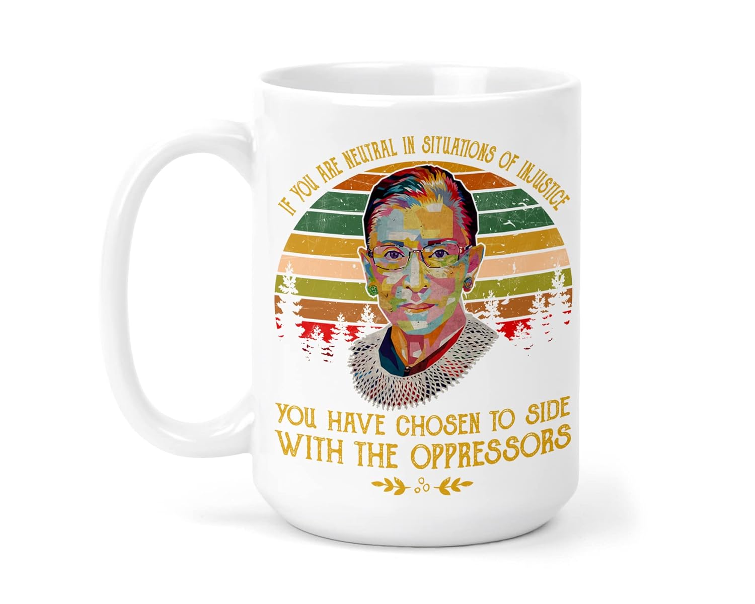Amazon.com: Your Silence Makes You an Oppressor - Ruth Bader Ginsburg ...