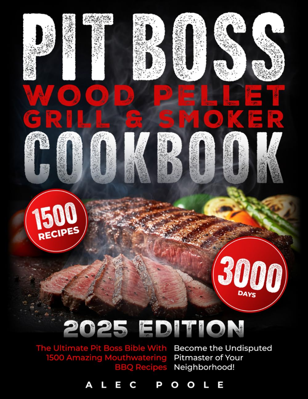 PIT BOSS Wood Pellet Grill and Smoker Cookbook: The Ultimate Pit Boss ...