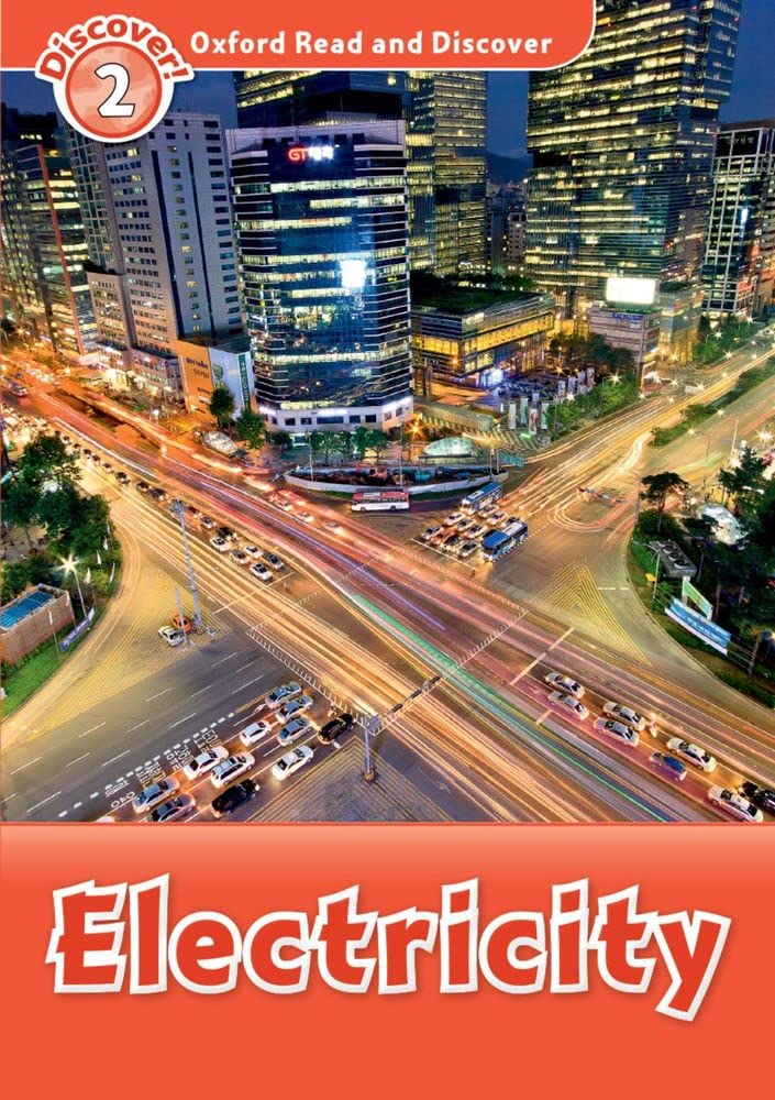 ELECTRICITY (Oxford Read and Discover, Discover! 2): Spilsbury, Louise A: 9780194646857: Amazon ...