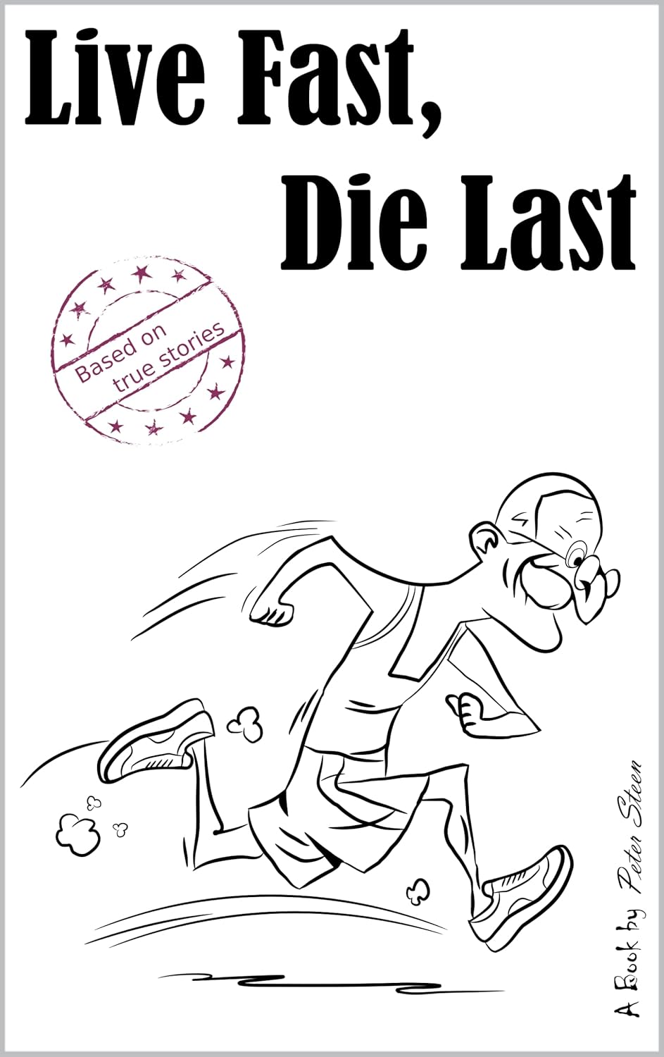 Amazon.com: Live Fast, Die Last eBook : Steen, Peter, Ozcan, Baris ...