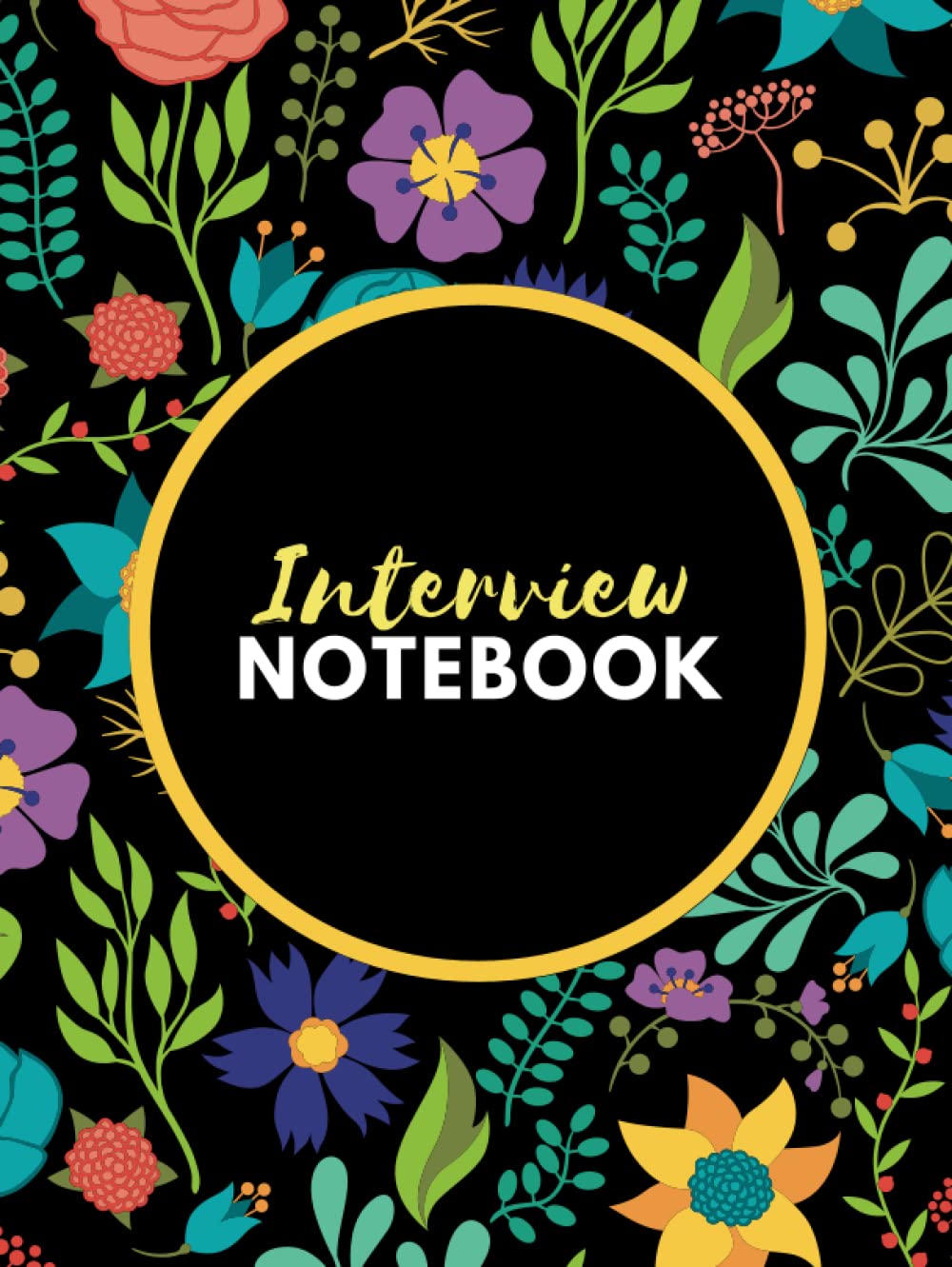 Amazon.com: INTERVIEW NOTEBOOK: Candidate Tracker Notebook. Floral ...