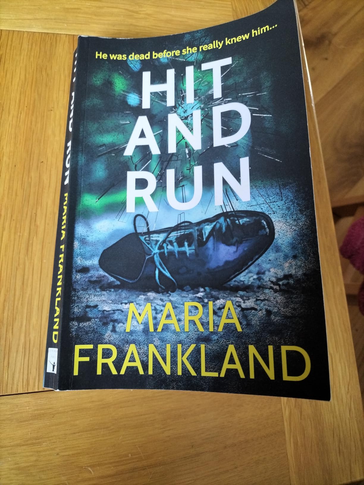 Hit and Run: An unpredictable psychological thriller full of twists and ...