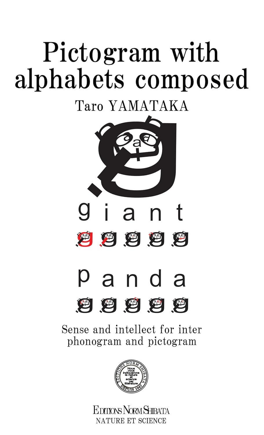 Pictogram with alphabets composed: Sense and intellect for inter ...