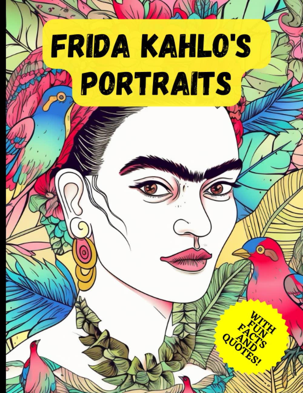 Amazon.com: Frida Kahlo's Portraits: A Coloring Book of Self-Expression ...