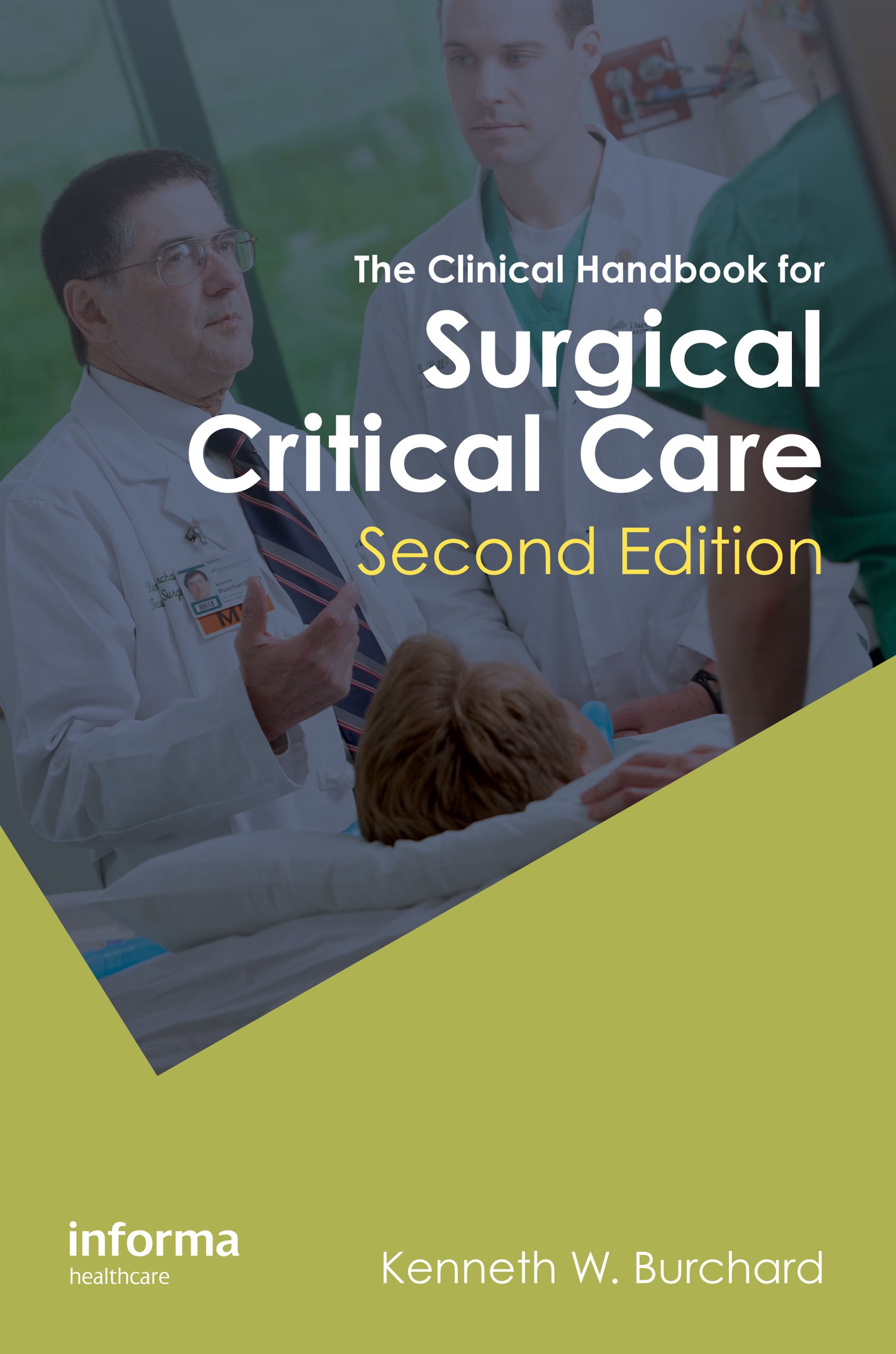 The Clinical Handbook for Surgical Critical Care: 9781841849225 ...