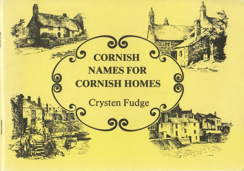 Cornish Names for Cornish Homes: Amazon.co.uk: FUDGE, Crysten, Laura ...