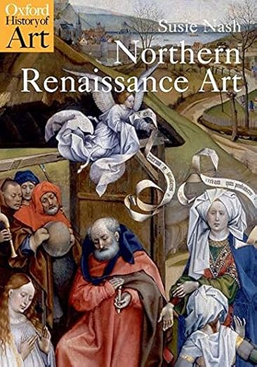 Amazon.com: Northern Renaissance Art (Oxford History of Art ...