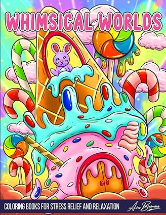 Amazon.com: Whimsical Worlds Coloring Book: Coloring Book for Adults ...