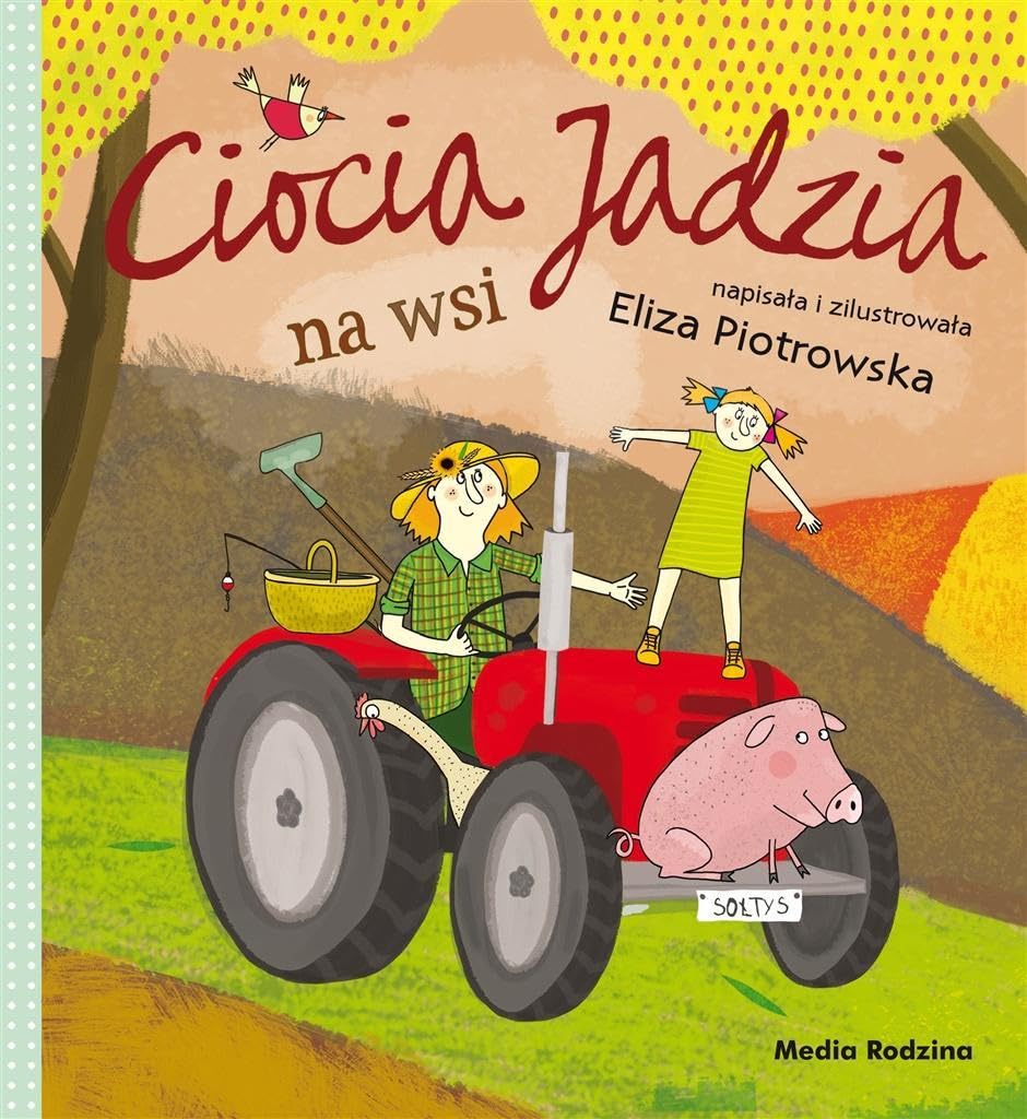 Amazon.com: Ciocia Jadzia na wsi: 9788380088313: Eliza Piotrowska: Books