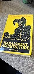 Harassment Architecture: Ma, Mike: 9781795641494: Amazon.com: Books