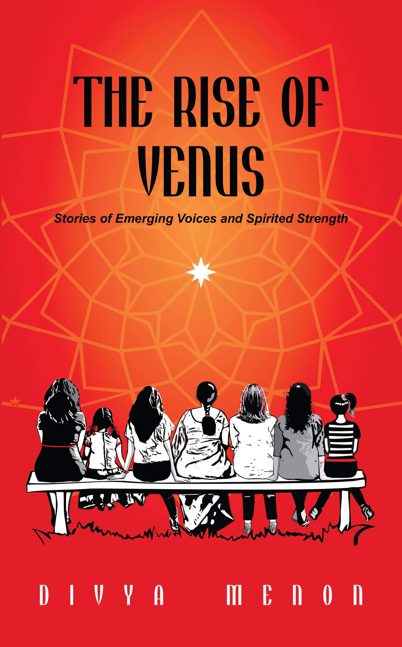 Buy The Rise of Venus : Stories of Emerging Voices and Spirited ...