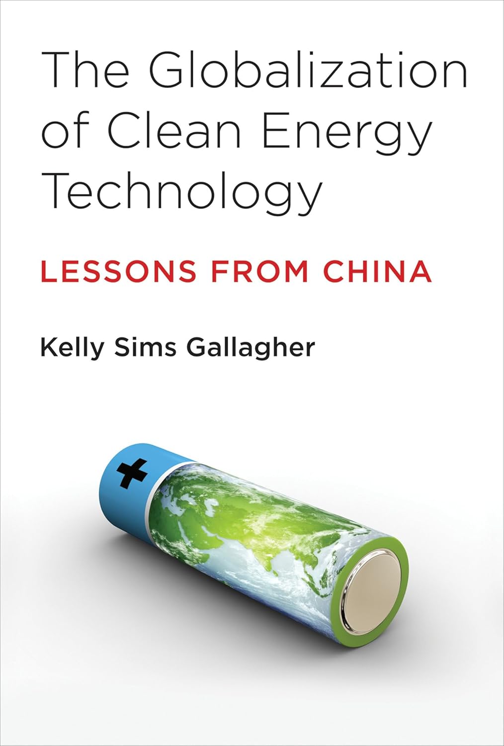 The Globalization of Clean Energy Technology: Lessons from China (Urban ...