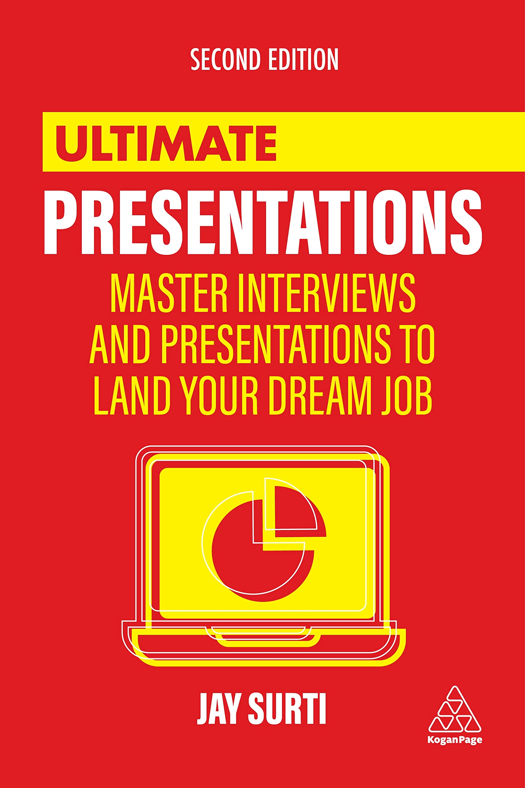 Ultimate Presentations: Master Interviews and Presentations to Land ...