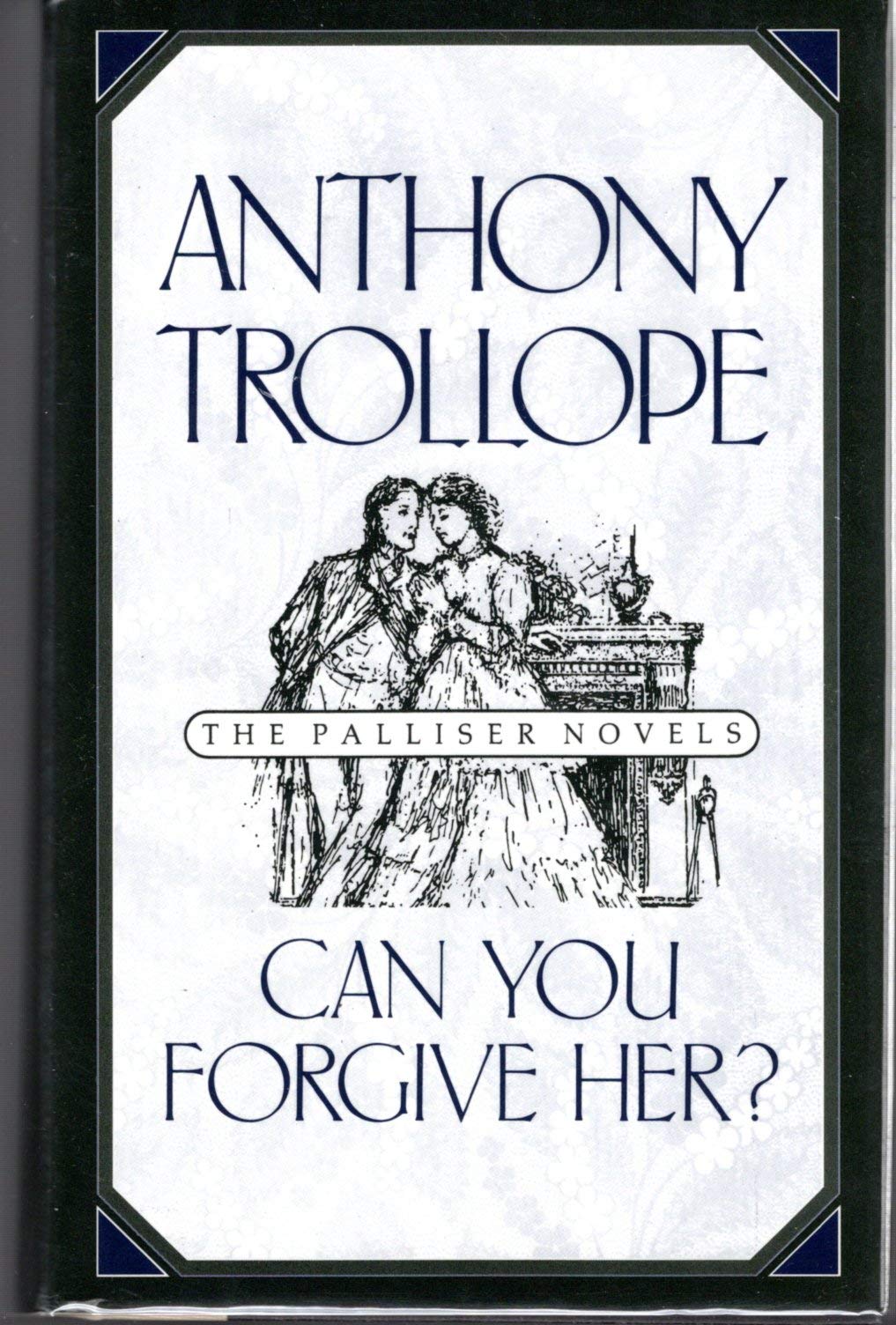 Amazon.com: Can You Forgive Her? (The Palliser Novels): 9780195208955 ...