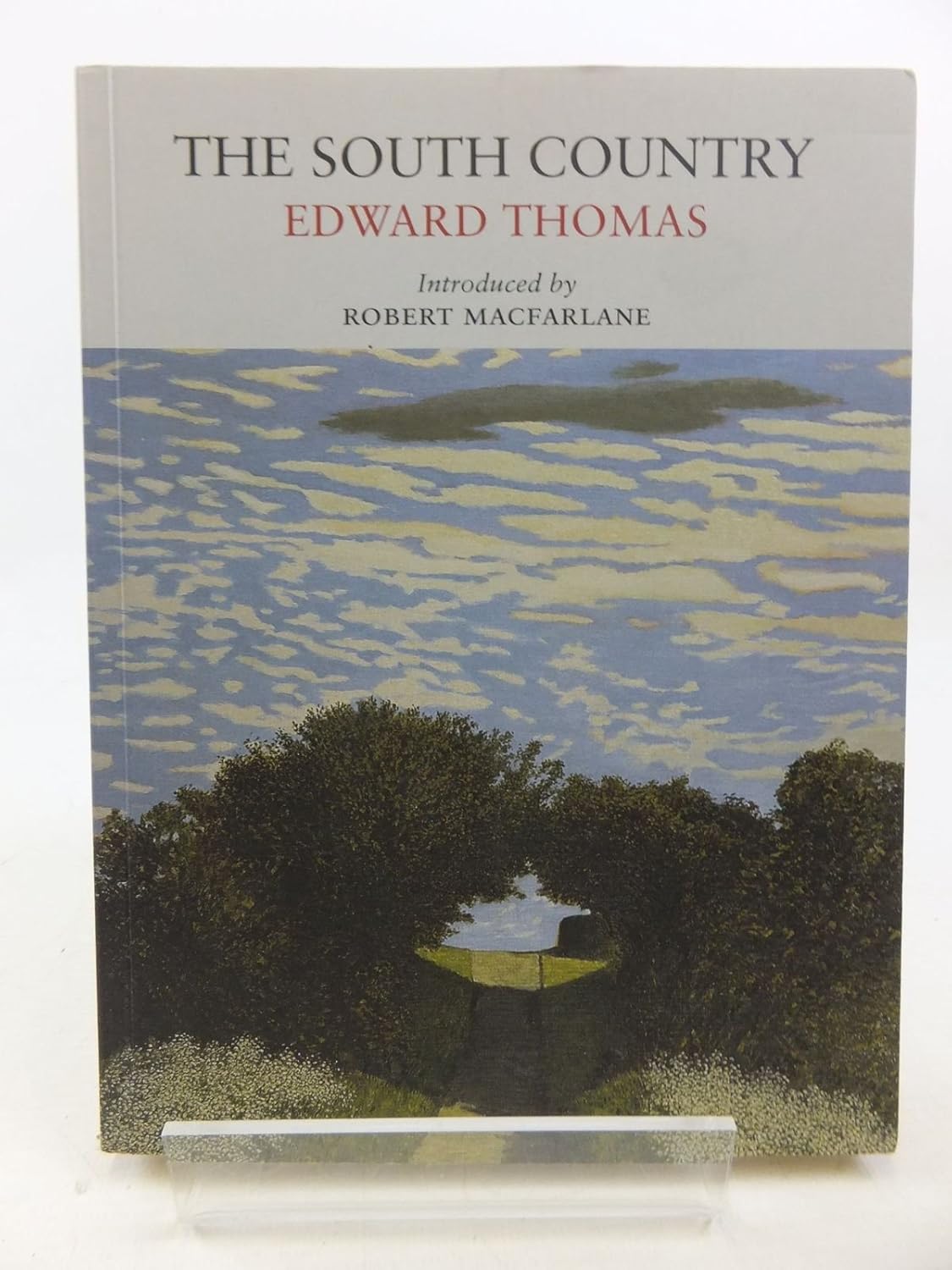 The South Country: Thomas, Edward, Macfarlane, Robert: 9780956254511 ...