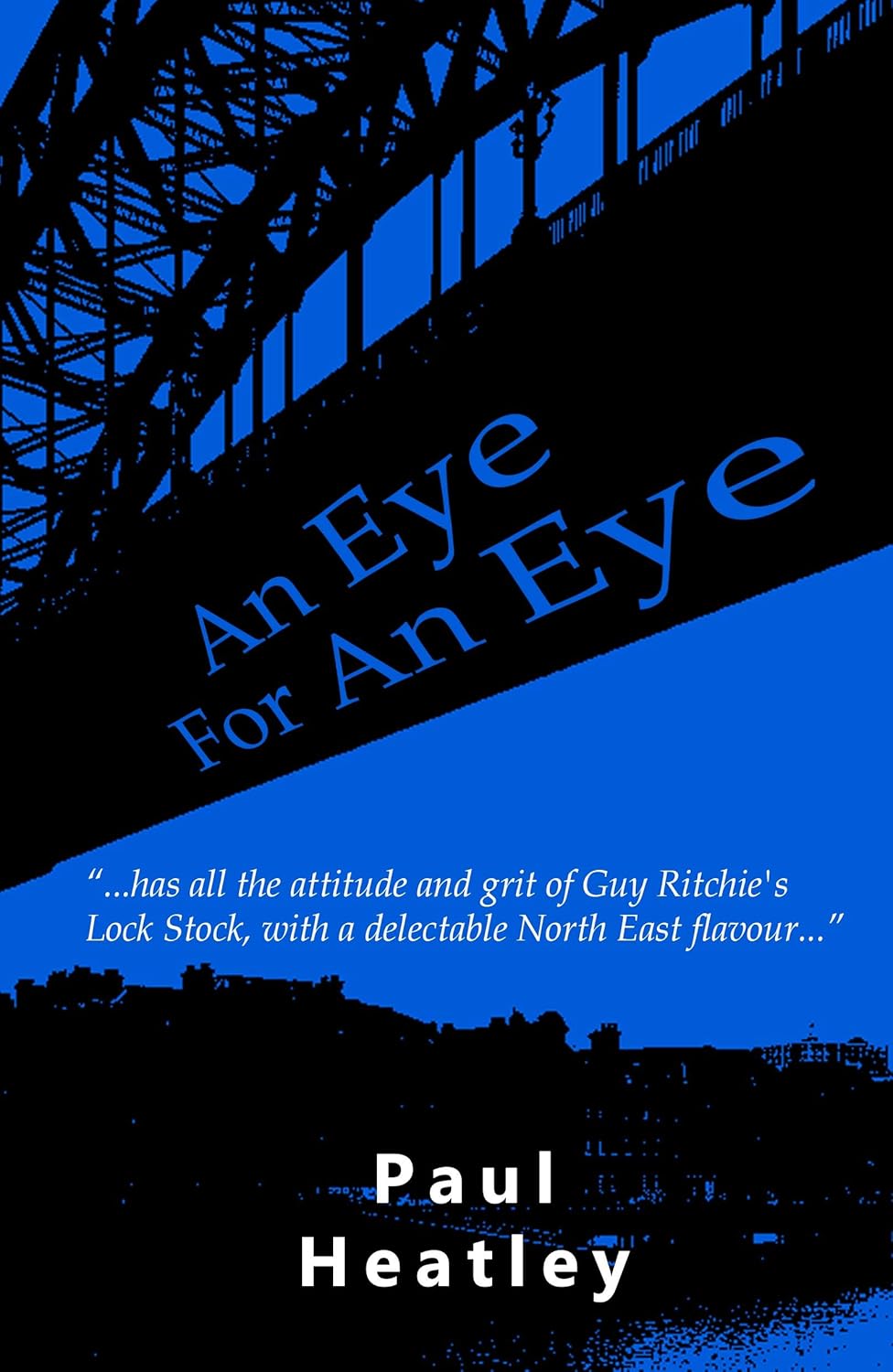 An Eye For An Eye - Kindle edition by Heatley, Paul, Douglas, Craig ...