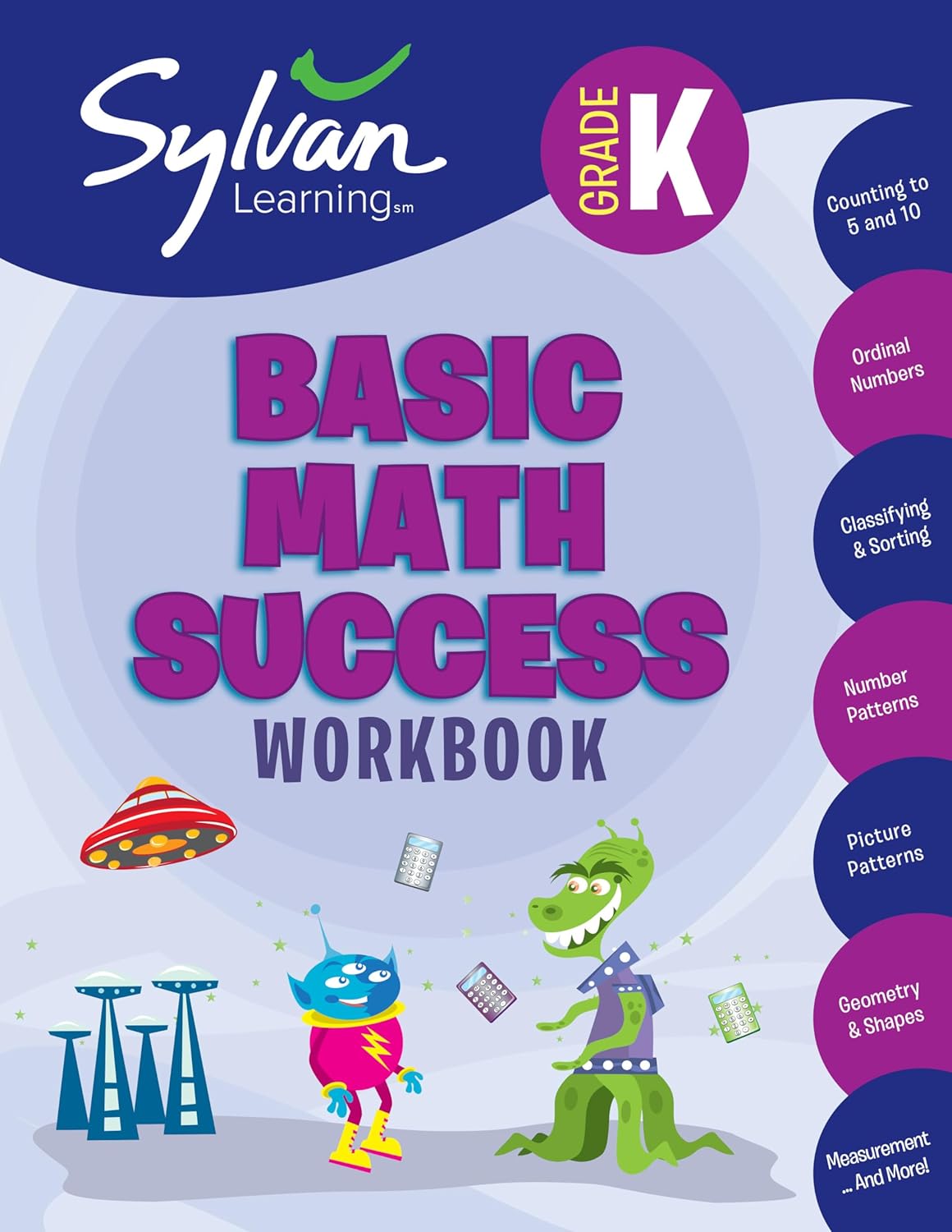 Kindergarten Basic Math Success Workbook: Counting to 5 and 10, Ordinal ...