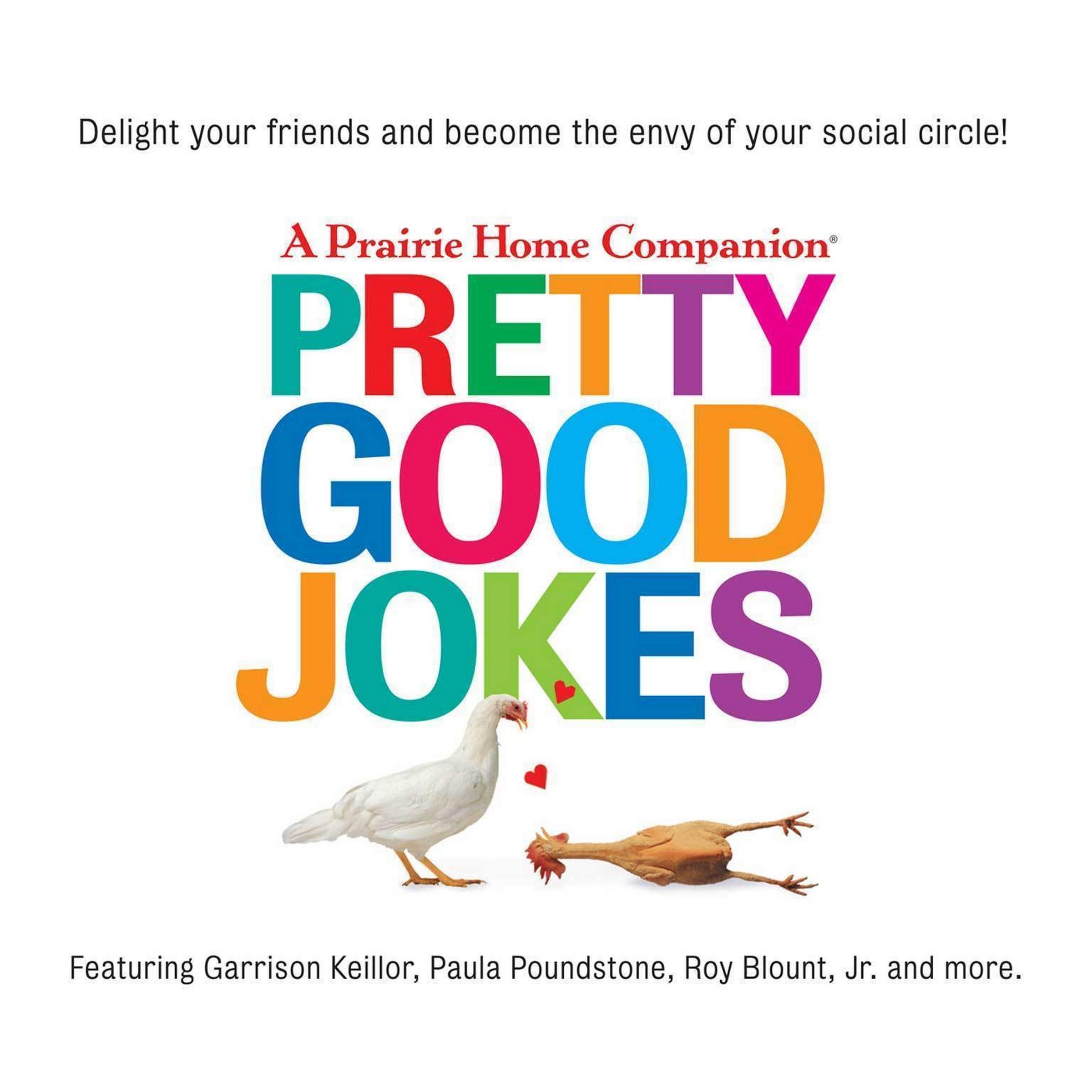 Pretty Good Jokes: Garrison Keillor: 9781665172158: Amazon.com: Books