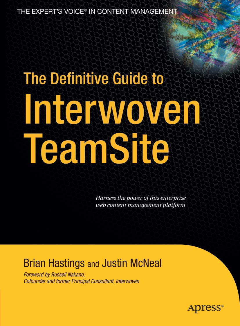 The Definitive Guide to Interwoven TeamSite (Definitive Guides ...