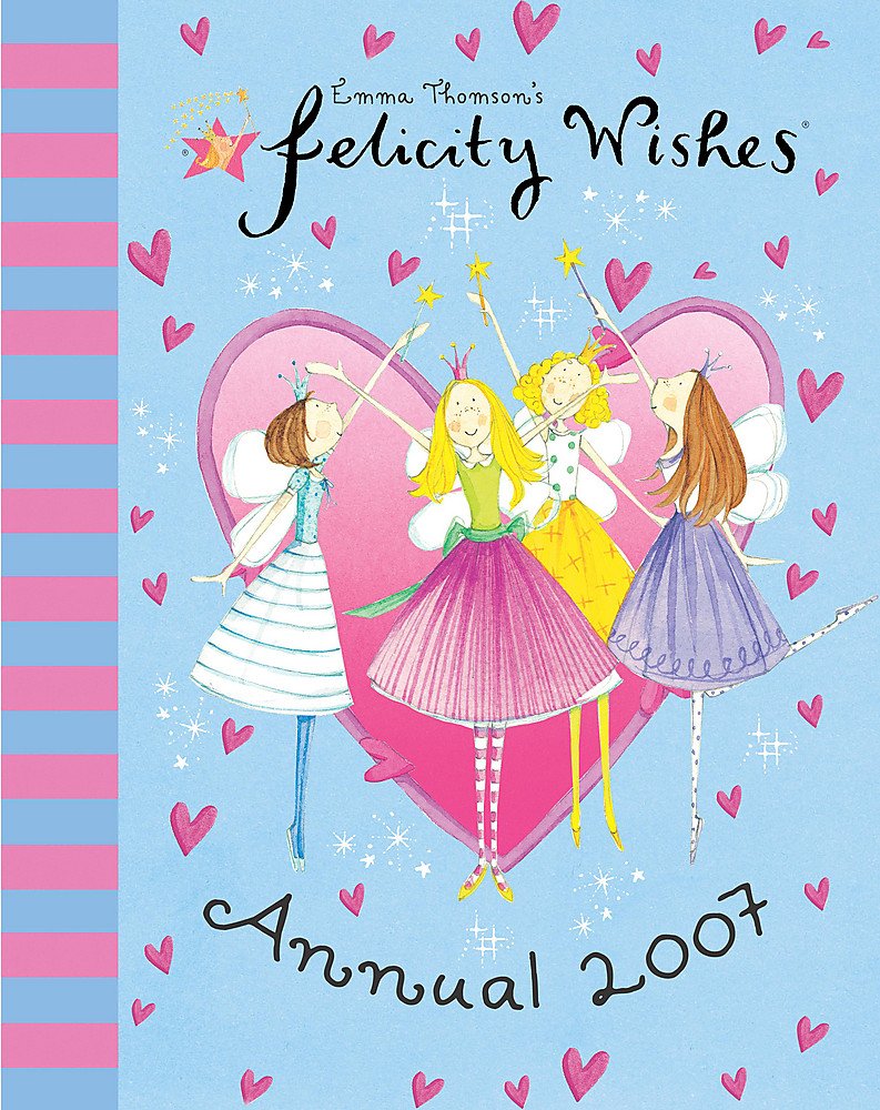 Amazon.co.jp: Felicity Wishes: 2007 Annual : Thomson, Emma: 洋書