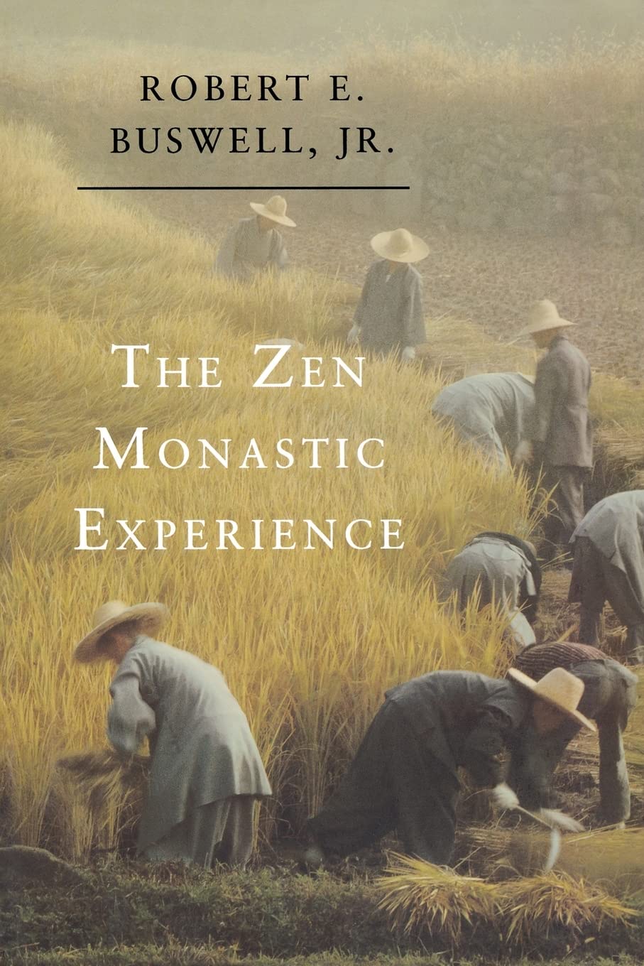 Amazon.com: The Zen Monastic Experience: 9780691034775: Buswell Jr ...